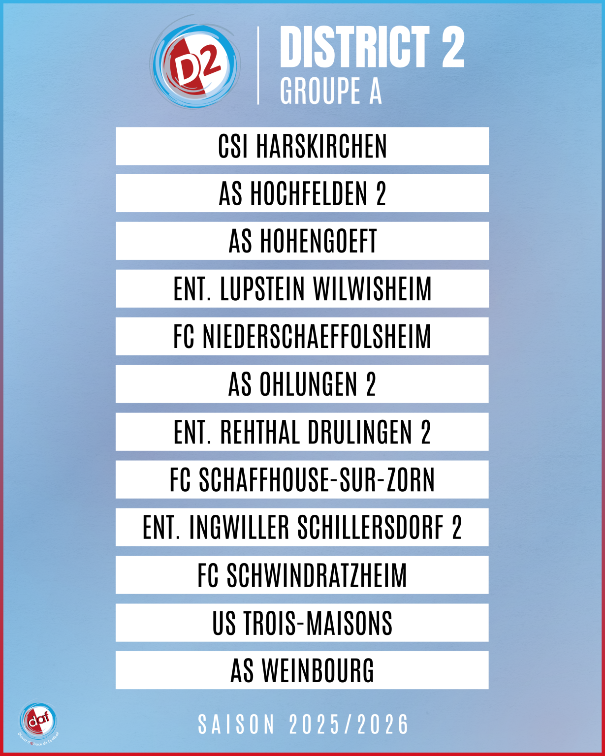 GROUPES D2 – SAISON 2025/2026 – DISTRICT D'ALSACE DE FOOTBALL